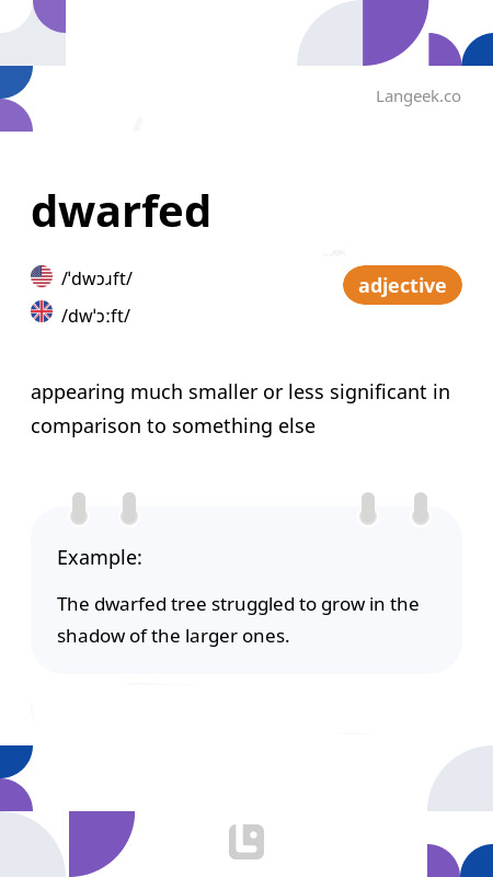 Definition & Meaning of "Dwarfed" | Picture Dictionary