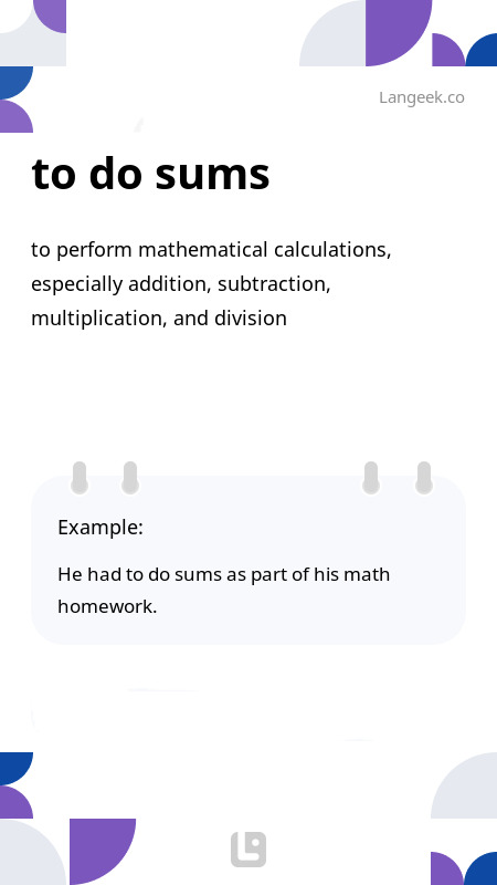 Definition & Meaning of "Do sums" | Picture Dictionary
