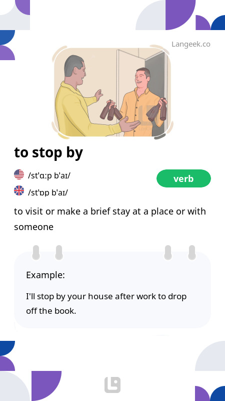 Definition & Meaning of "Stop by" | Picture Dictionary
