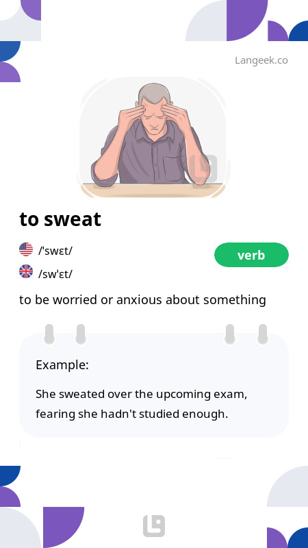 Definition & Meaning of "Sweat" | LanGeek