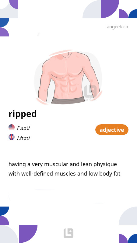 Definition & Meaning of "Ripped" | Picture Dictionary