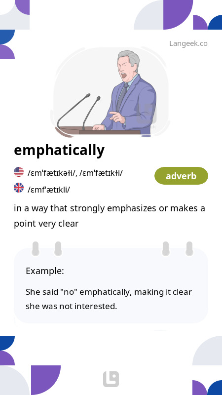Definition & Meaning of "Emphatically" | LanGeek