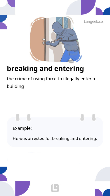 Definition & Meaning of "Breaking and entering" | Picture Dictionary