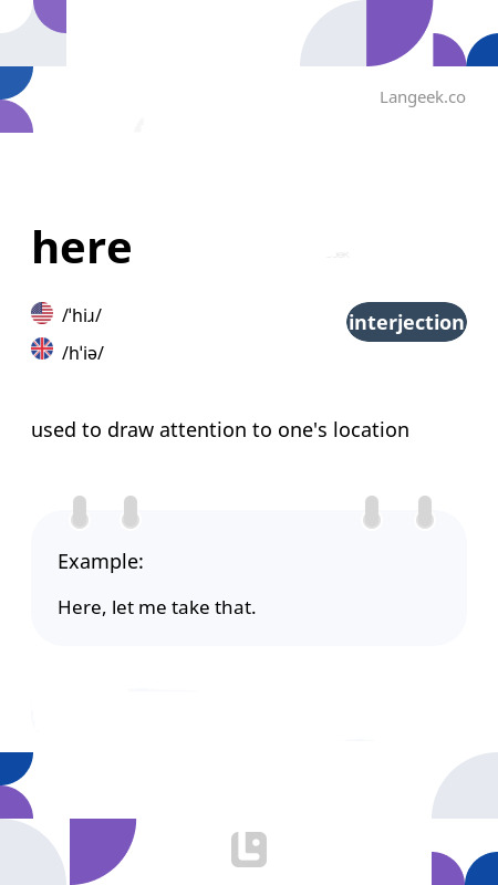 Definition & Meaning of "Here" | LanGeek