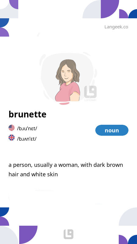 Definition & Meaning of "Brunette" | Picture Dictionary