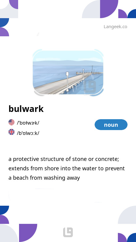 Definition & Meaning of "Bulwark" | LanGeek