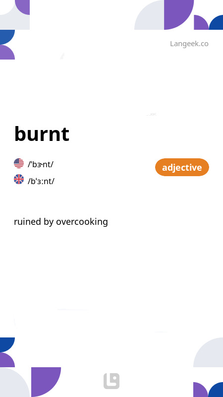 Definition & Meaning of "Burnt" | Picture Dictionary