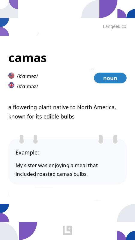 Definition & Meaning of "Camas" | Picture Dictionary