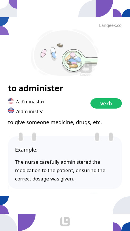 Definition & Meaning of "Administer" | Picture Dictionary