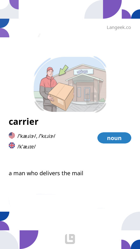 Definition & Meaning of "Carrier" | LanGeek