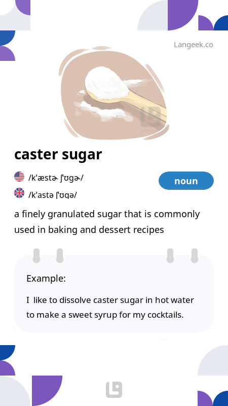 Definition & Meaning of "Caster sugar" | Picture Dictionary