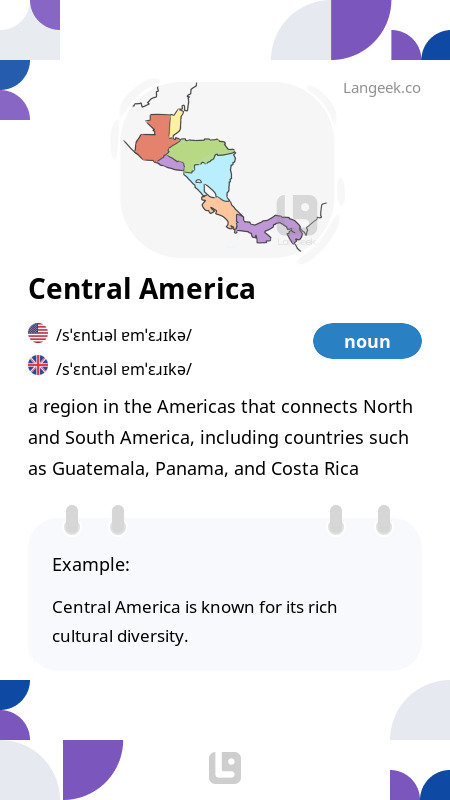 Definition & Meaning of "Central america" | Picture Dictionary