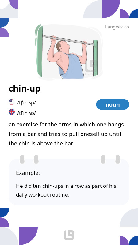 Definition & Meaning of "Chin-up" | LanGeek
