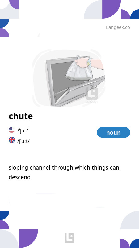 Definition & Meaning of "Chute" | LanGeek