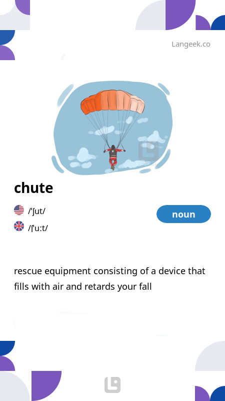 Definition & Meaning of "Chute" | LanGeek