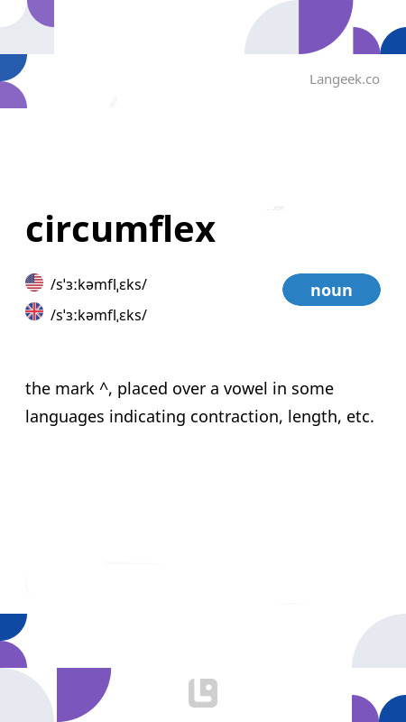 Definition & Meaning of "Circumflex" | Picture Dictionary