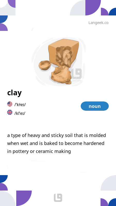 Definition & Meaning of "Clay" | Picture Dictionary