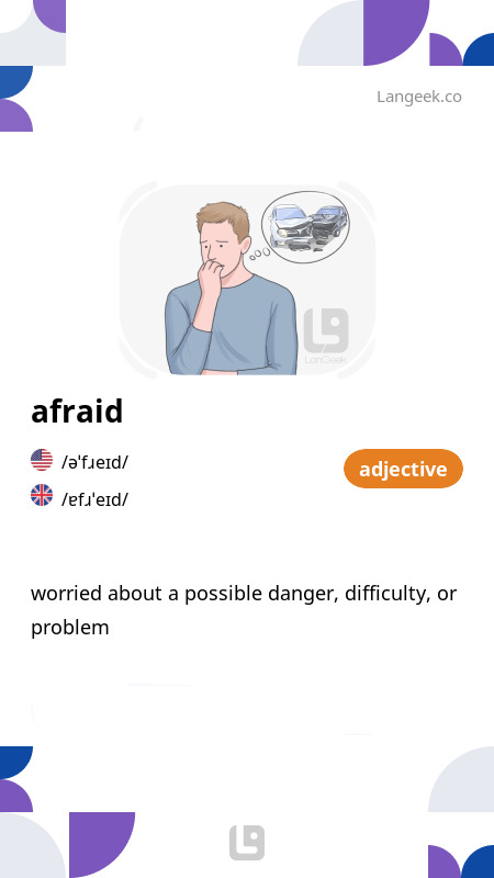 Definition & Meaning of "Afraid" | LanGeek