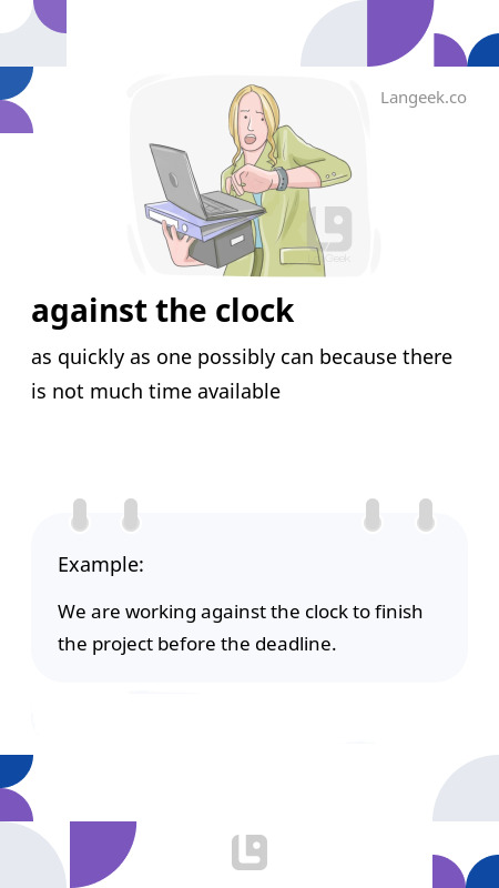 Definition & Meaning of "Against the clock" | Picture Dictionary
