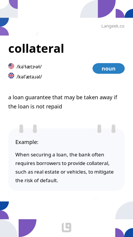 Definition & Meaning of "Collateral" | LanGeek