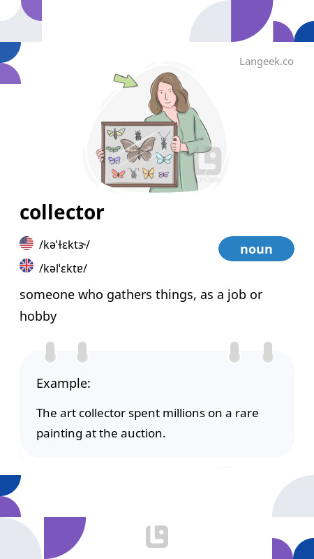 Definition & Meaning of "Collector" | Picture Dictionary