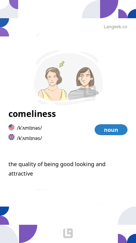 Definition & Meaning of "Comeliness" | Picture Dictionary