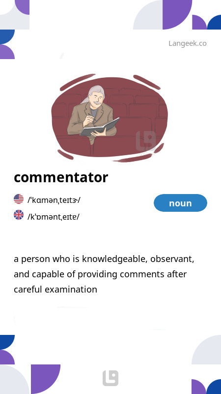 Definition & Meaning of "Commentator" | Picture Dictionary