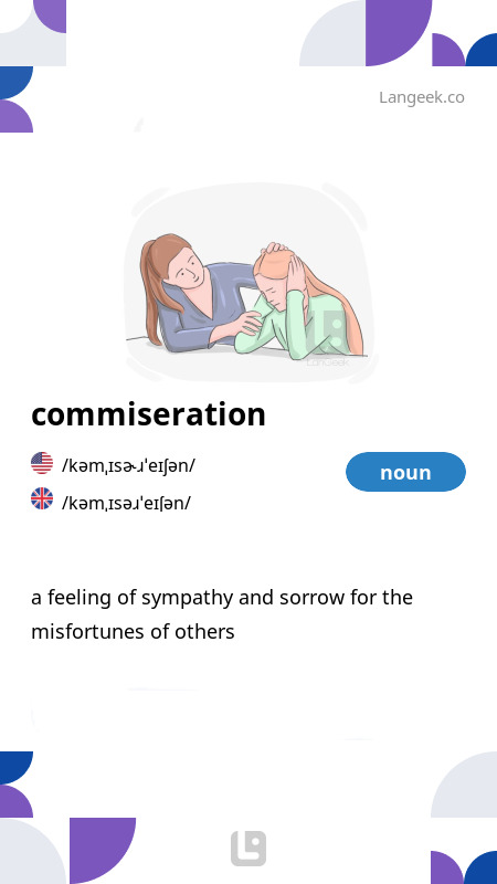 Definition & Meaning of "Commiseration" | Picture Dictionary
