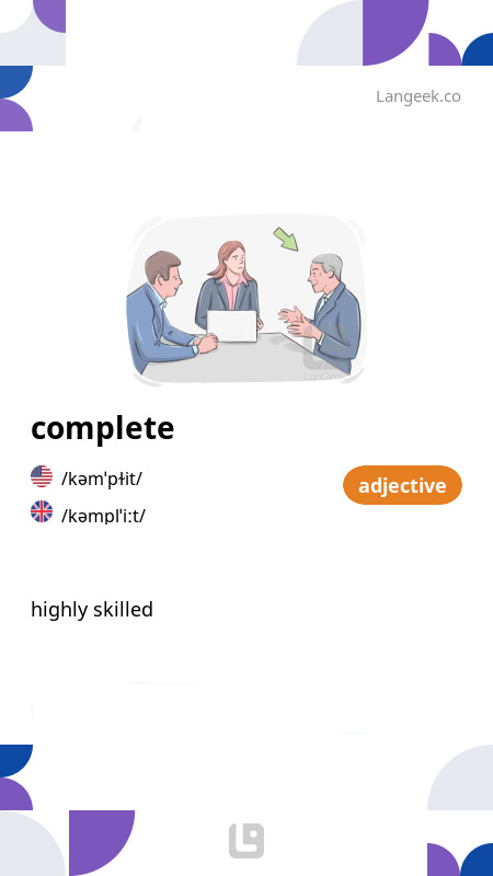 Definition & Meaning of "Complete" | LanGeek