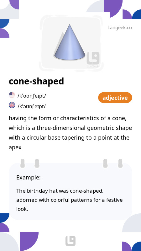 Definition & Meaning of "Cone-shaped" | Picture Dictionary