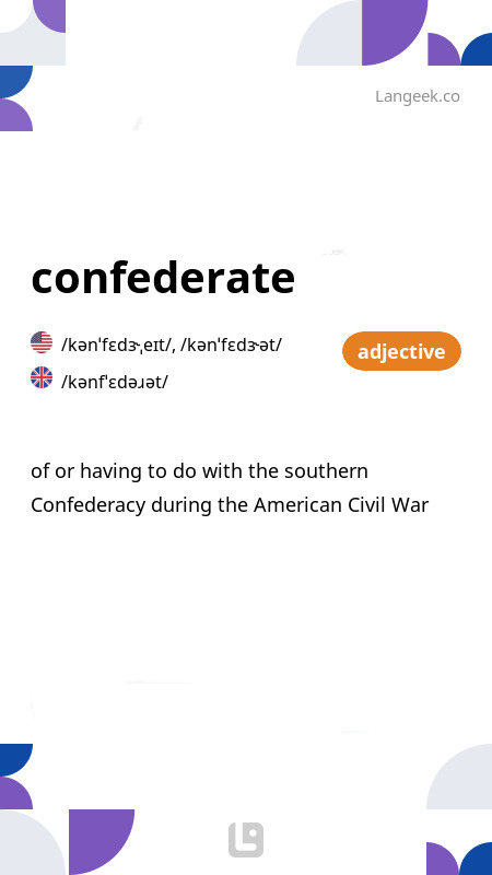 Definition & Meaning of "Confederate" | Picture Dictionary