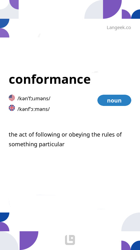 Definition & Meaning of "Conformance" | Picture Dictionary