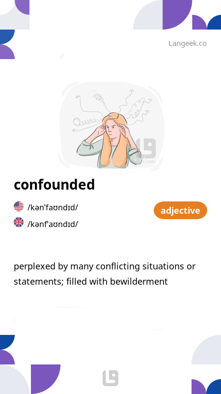 Definition & Meaning of "Confounded" | Picture Dictionary