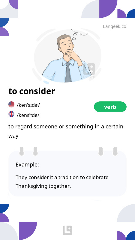 Definition & Meaning of "Consider" | LanGeek