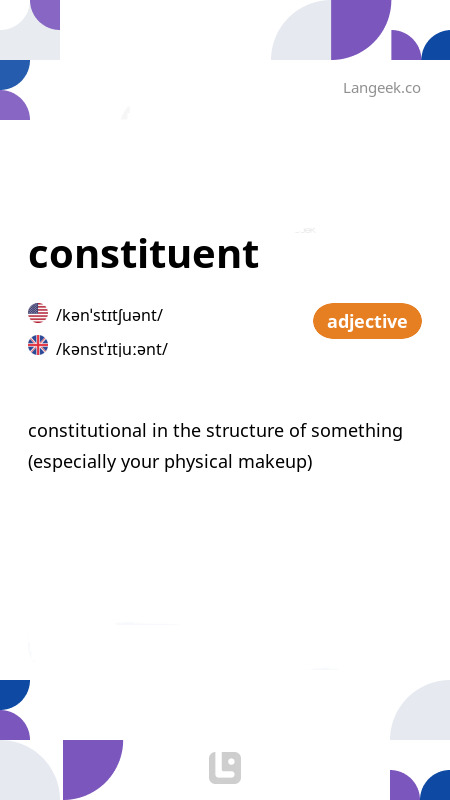 Definition & Meaning of "Constituent" | Picture Dictionary