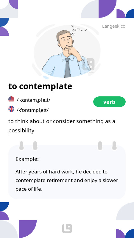 Definition & Meaning of "Contemplate" | LanGeek