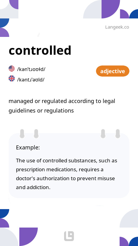 Definition & Meaning of "Controlled" | LanGeek
