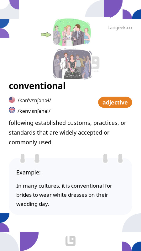 Definition & Meaning of "Conventional" | LanGeek