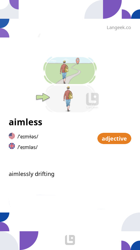 Definition & Meaning of "Aimless" | Picture Dictionary