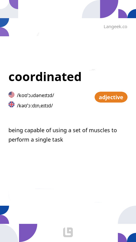 Definition & Meaning of "Coordinated" | Picture Dictionary