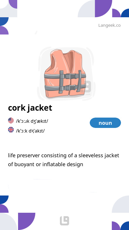 Definition & Meaning of "Cork jacket" | Picture Dictionary