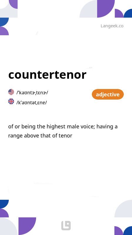 Definition & Meaning of "Countertenor" | Picture Dictionary