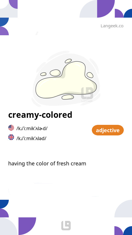 Definition & Meaning of "Creamy-colored" | Picture Dictionary