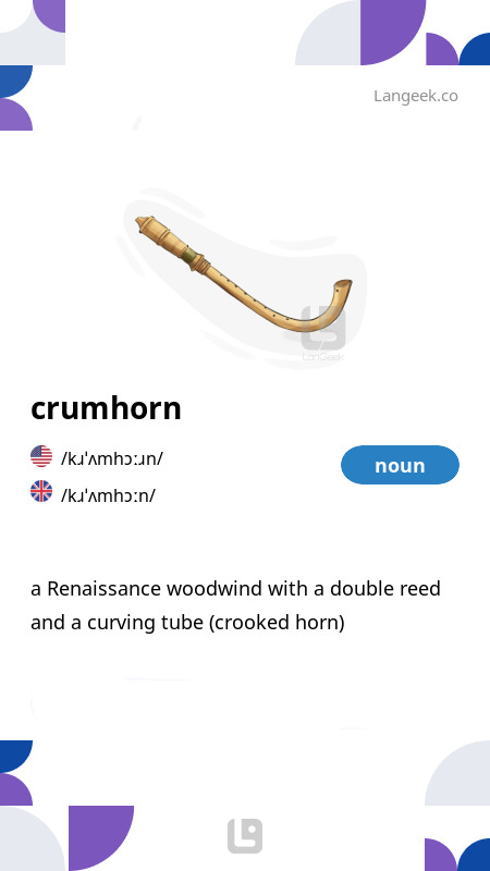 Definition & Meaning of "Crumhorn" | Picture Dictionary