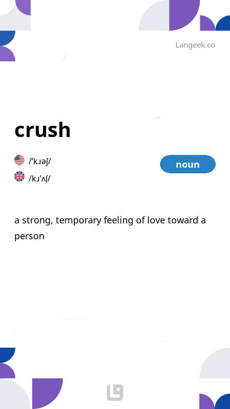 Definition & Meaning of "Crush" | Picture Dictionary