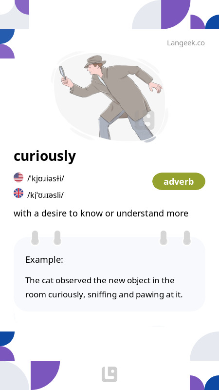 Definition & Meaning of "Curiously" | Picture Dictionary