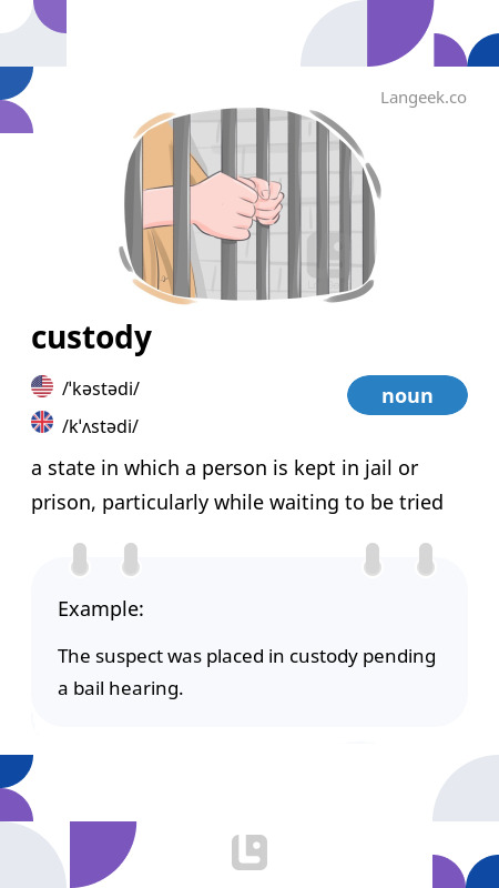 Definition & Meaning of "Custody" | Picture Dictionary