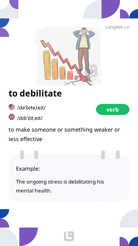 Definition & Meaning of "Debilitate" | Picture Dictionary