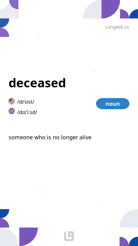 Definition & Meaning of "Deceased" | LanGeek
