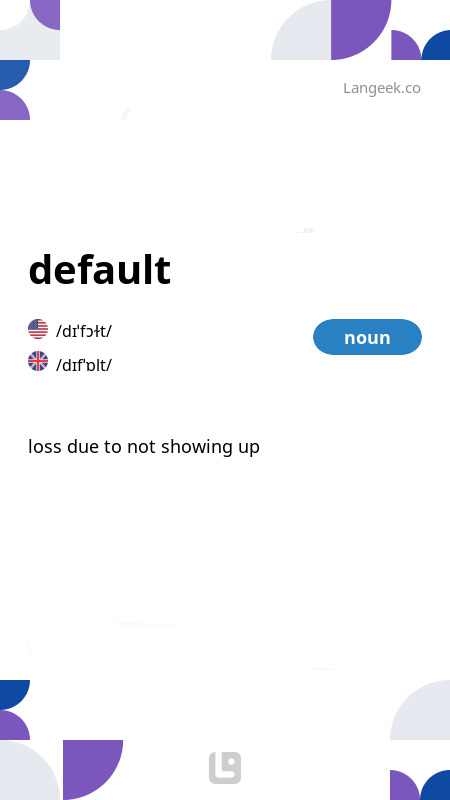 Definition & Meaning of "Default" | Picture Dictionary